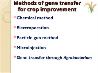 Bacterial gene for crop improvement plant.ppt