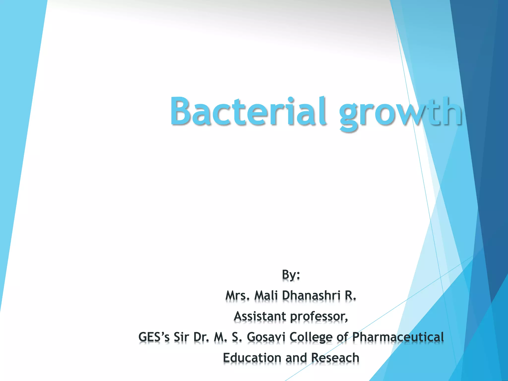Bacterial growth | PPTX