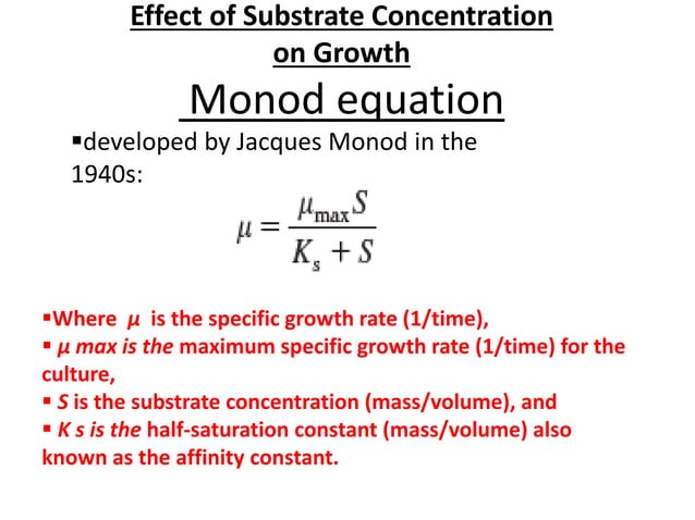 Bacterial growth curve monods equation | PPTX | Biological Sciences ...