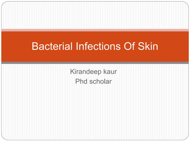 Bacterial Infections Of Skin.pptx
