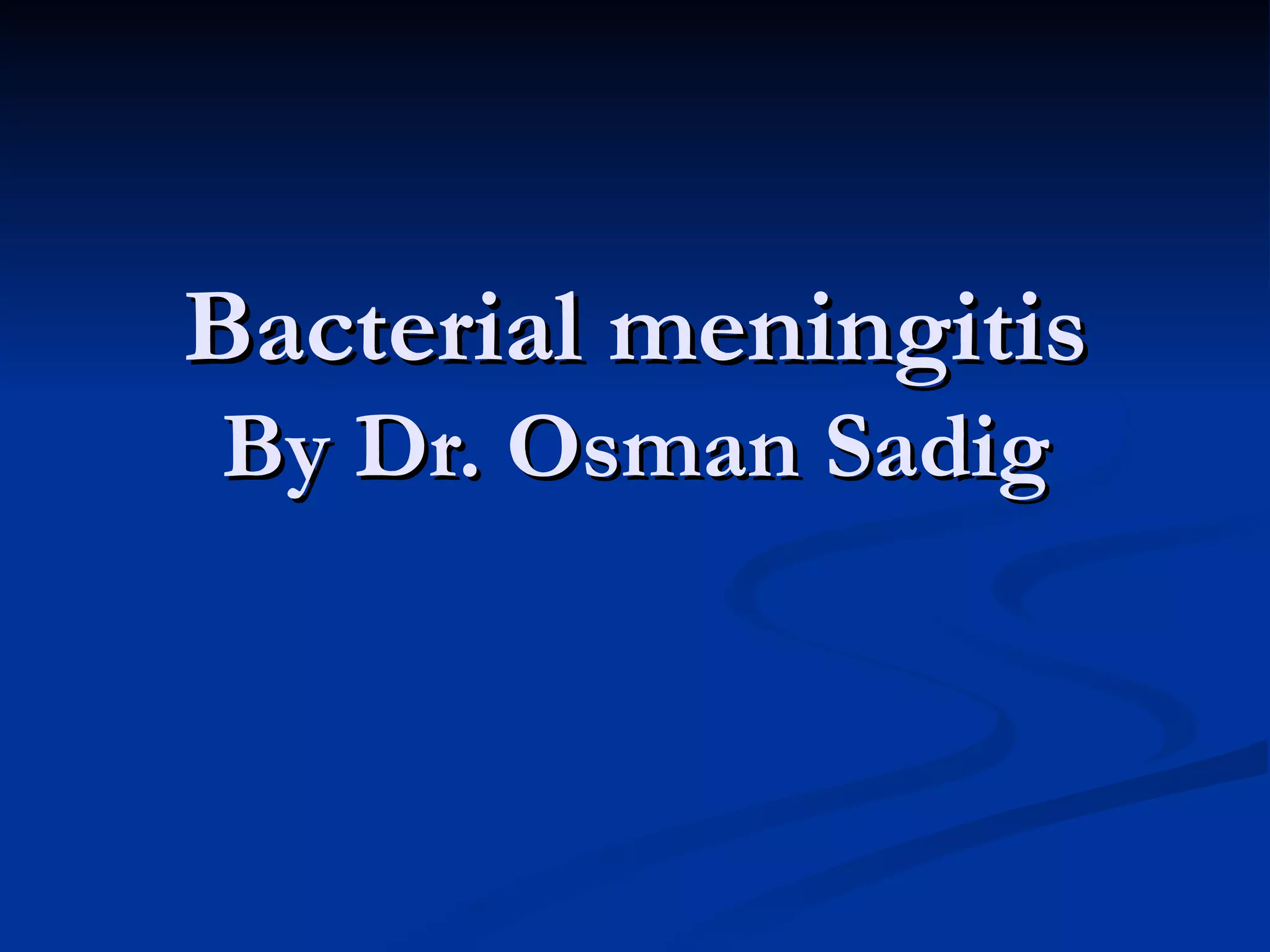 Bacterial Meningitis | PPT
