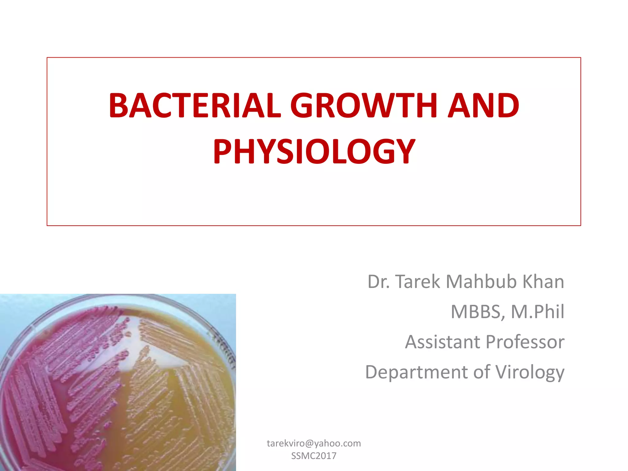 Bacterial nutrition growth and physiology | PPT