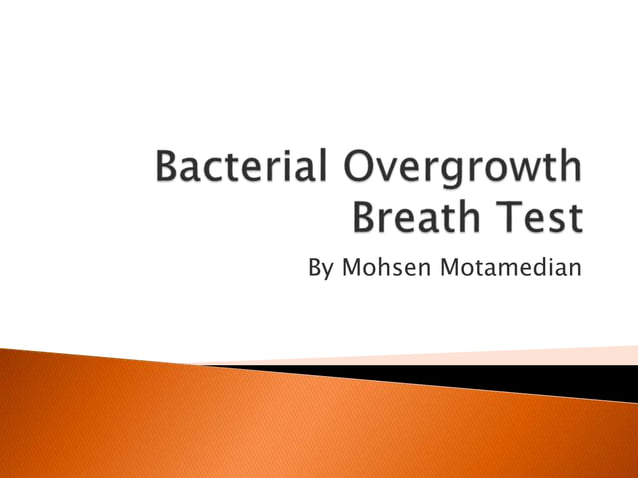 Bacterial Overgrowth Breath Test | PPT