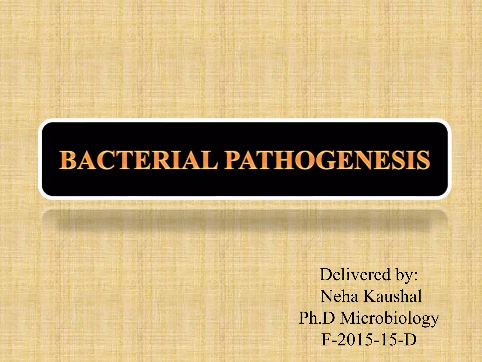 Bacterial pathogenesis | PPTX