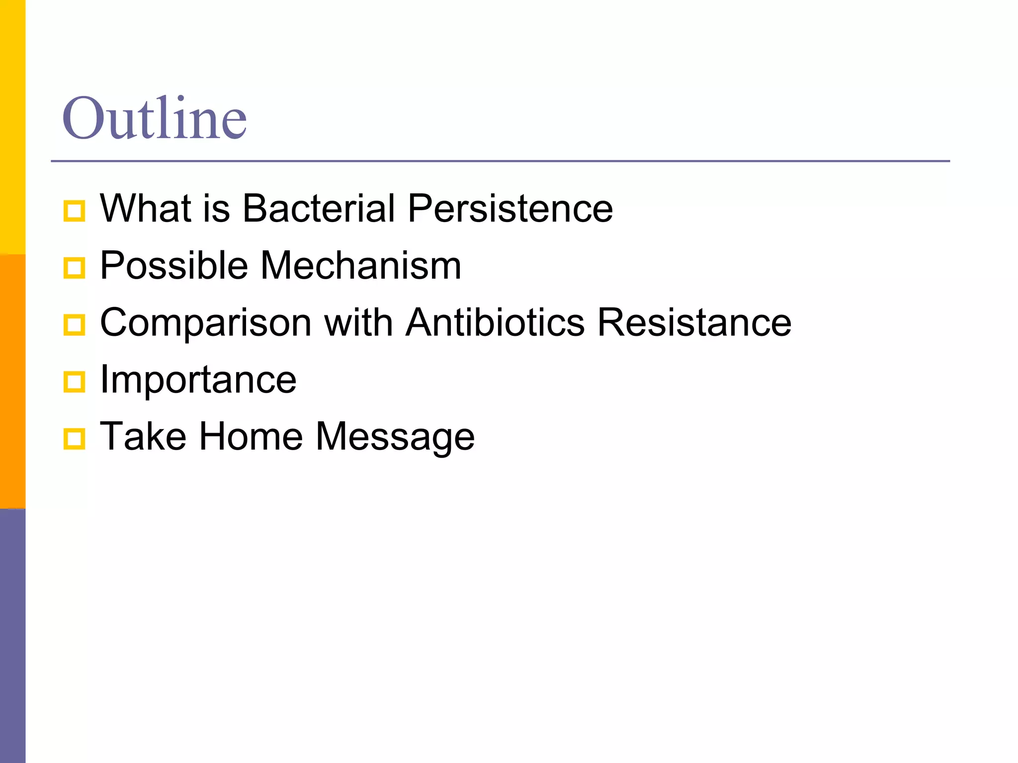 Bacterial persistence | PPTX