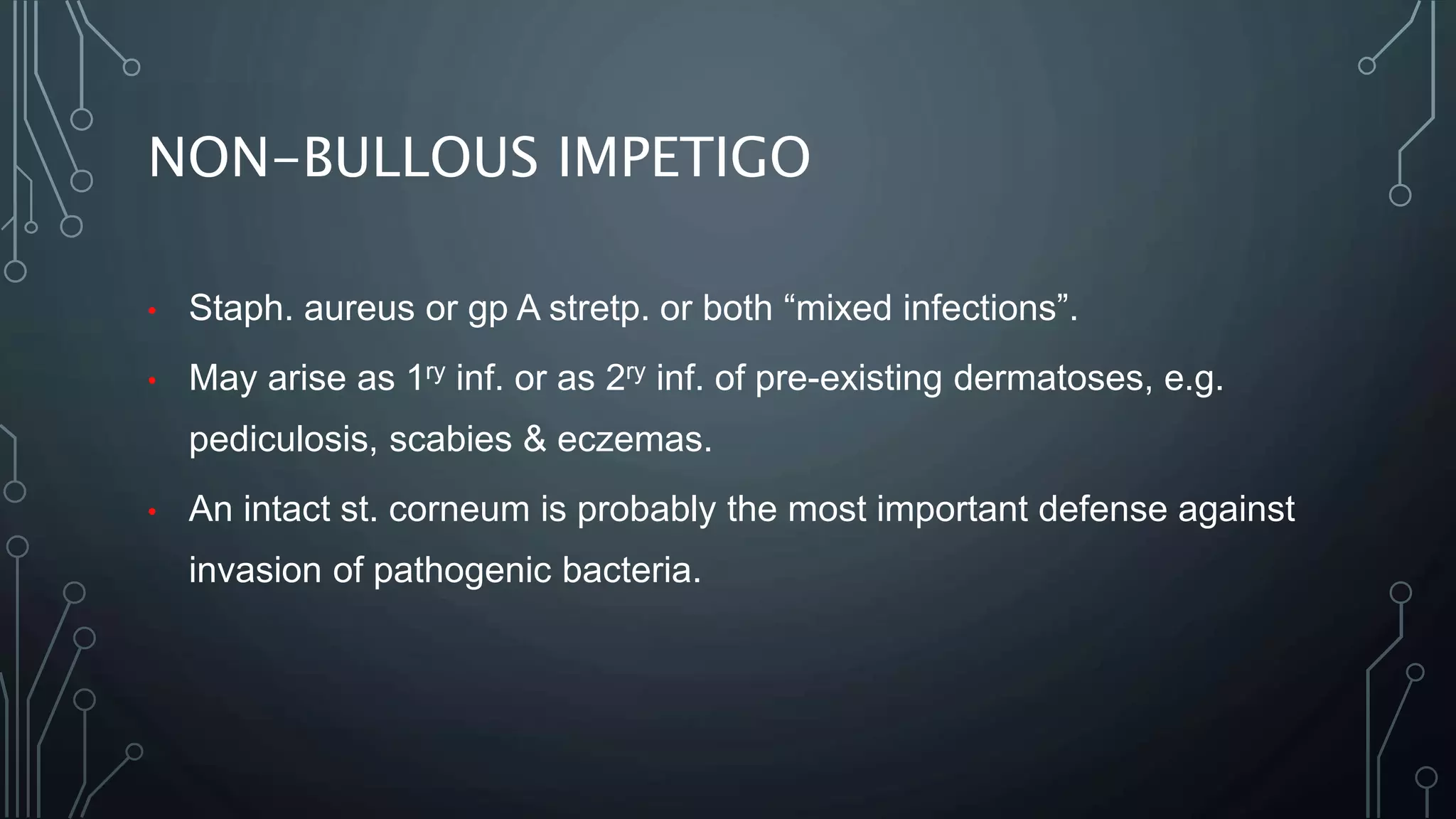 Bacterial skin infection- dermatology | PPTX
