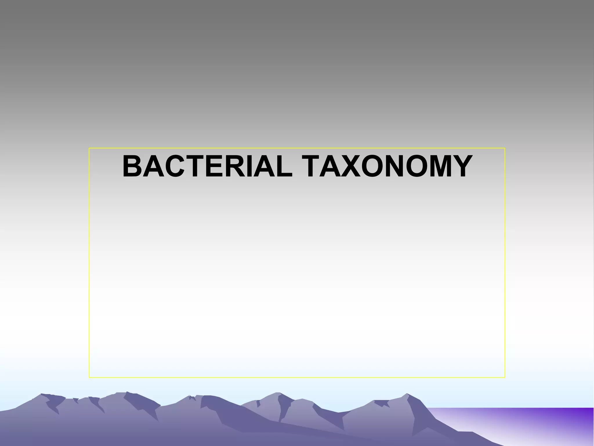 Bacterial taxonomy | PDF