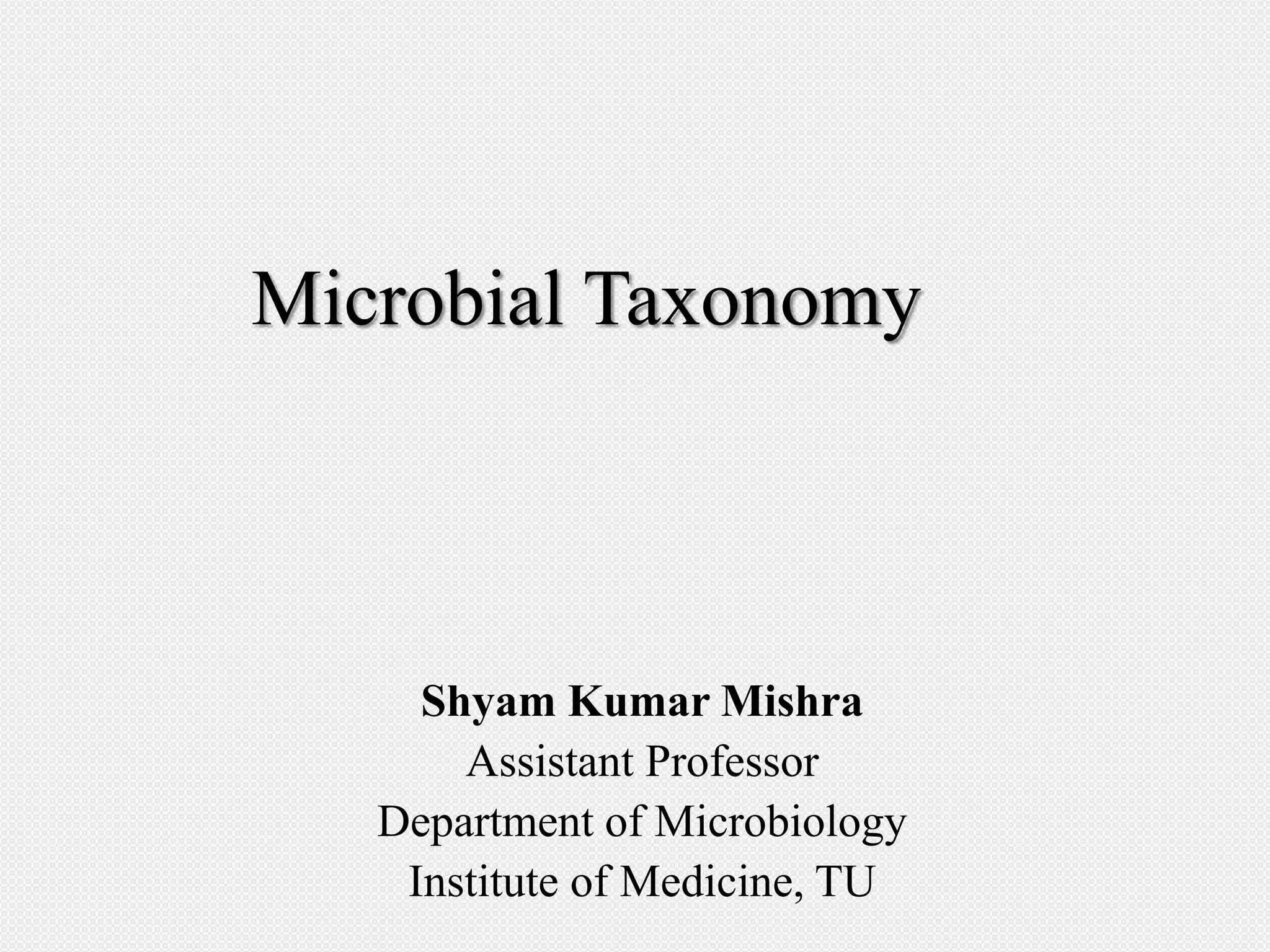 Bacterial taxonomy b sc mlt | PPTX
