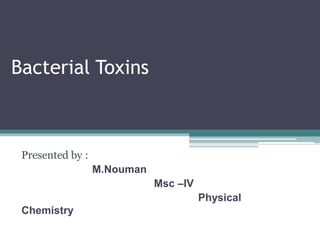 Bacterial toxins | PPTX