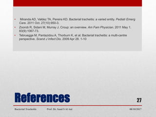 Bacterial tracheitis | PPTX
