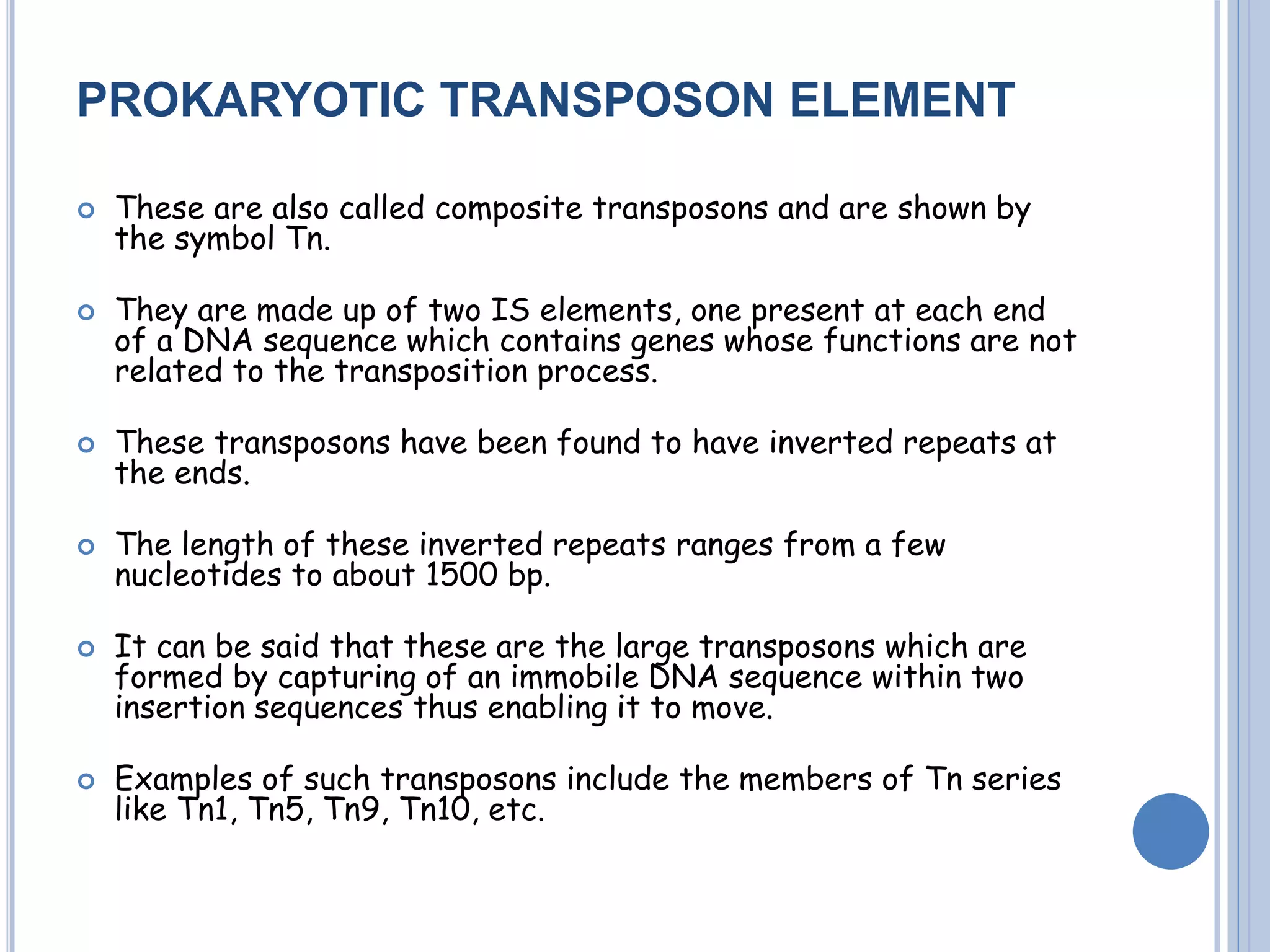 Bacterial transposable elements | PPTX