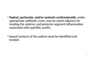 Bacterial uveitis (Tuberculosis - Anterior- Posterior manifestation) | PPTX