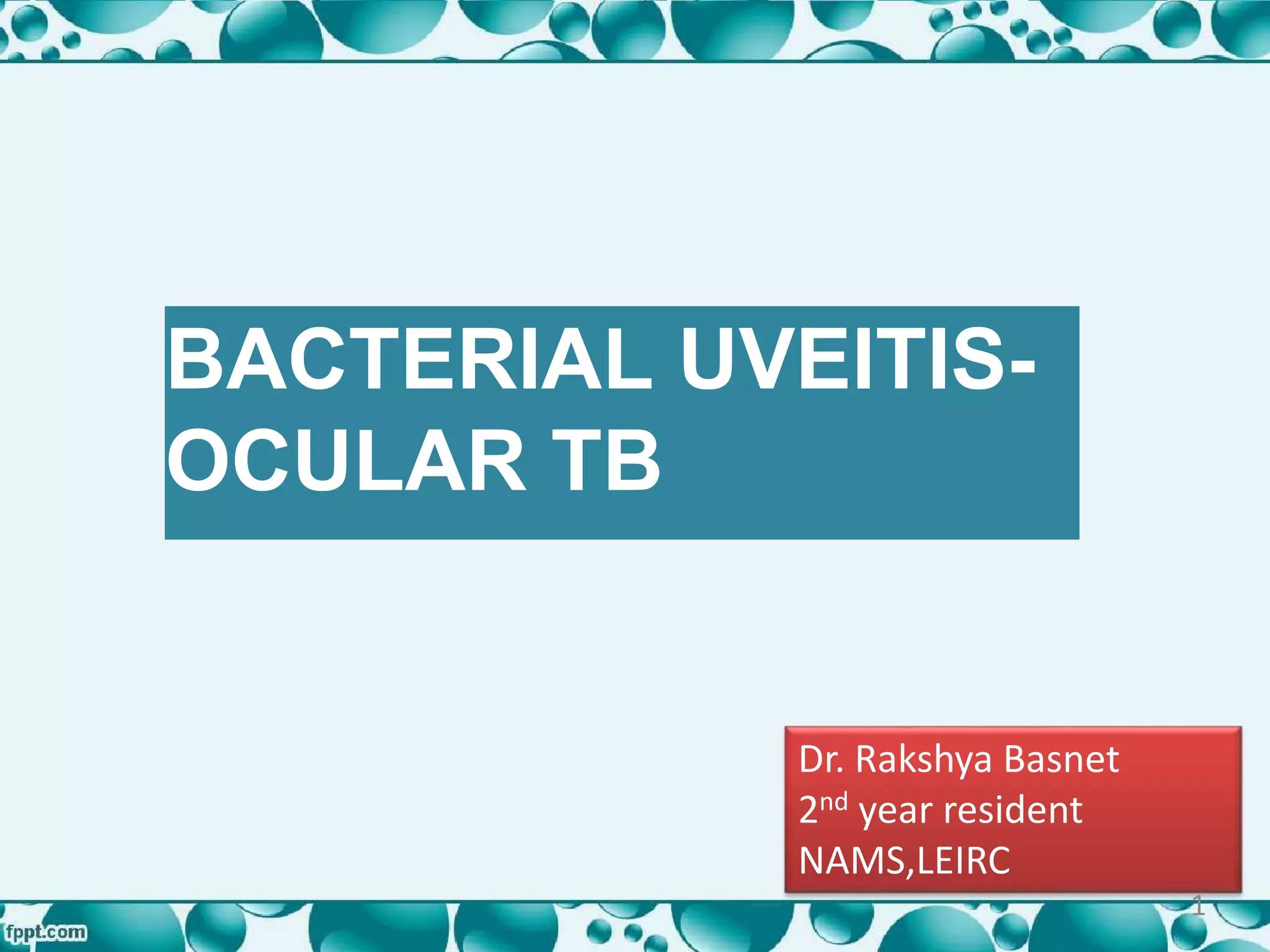 Bacterial uveitis | PPTX