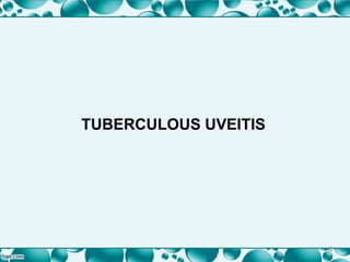 Bacterial uveitis | PPTX