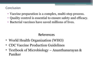 General method of the preparation of BACTERIAL VACCINE.pptx