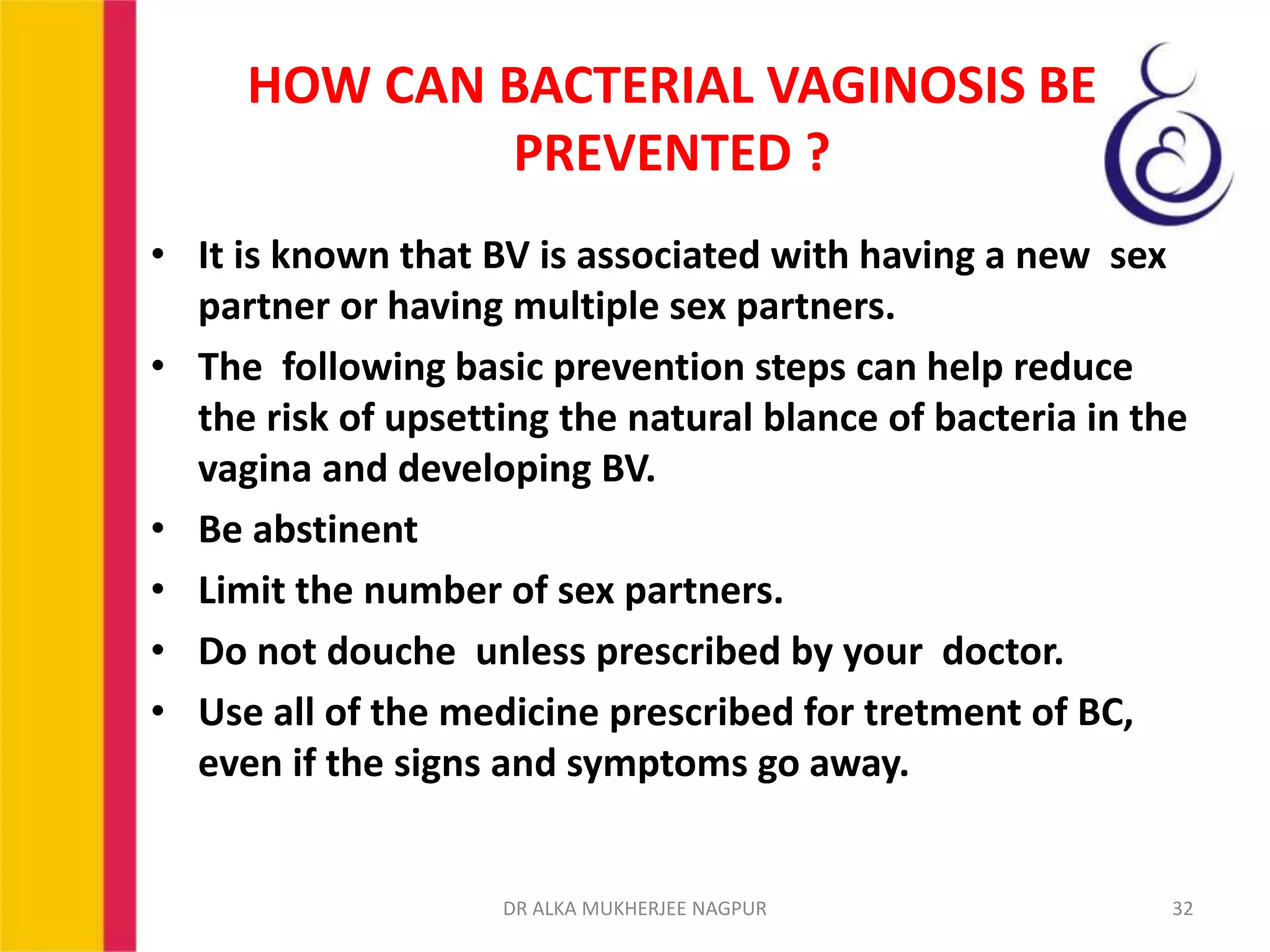 Bacterial vaginosis by dr alka mukherjee DR APURVA MUKHERJEE nagpur m.s ...