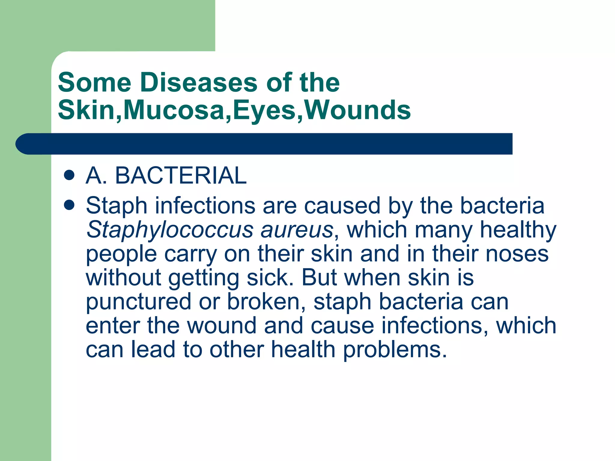 Bacterial & Viral Diseases Of The Skin,Mucosa,Eyes | PPT