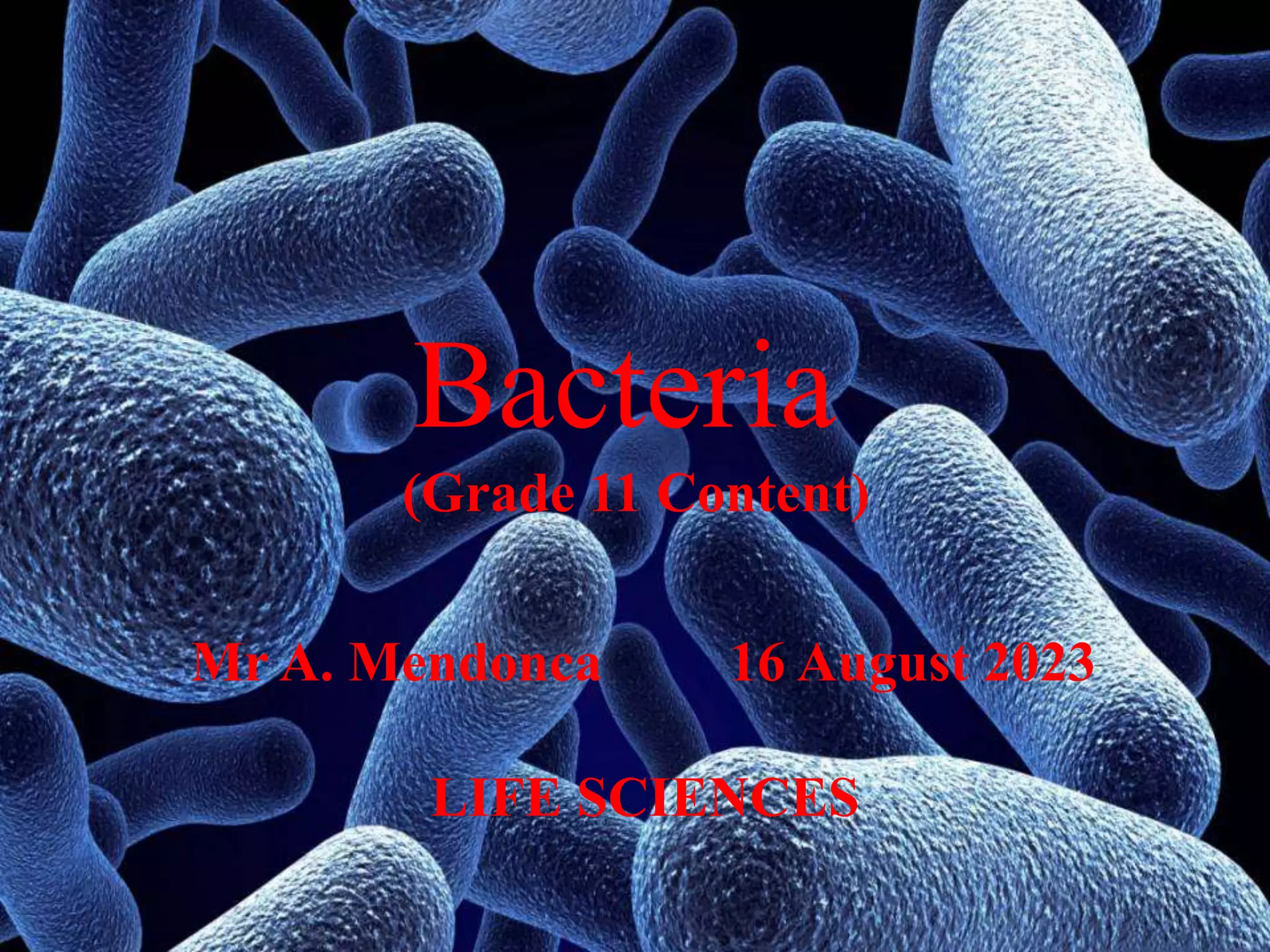 Grade 11 - Microorganisms: Bacteria | PPT