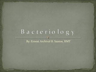 Bacteriology | PPT