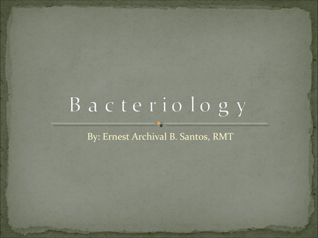 Bacteriology | PPT