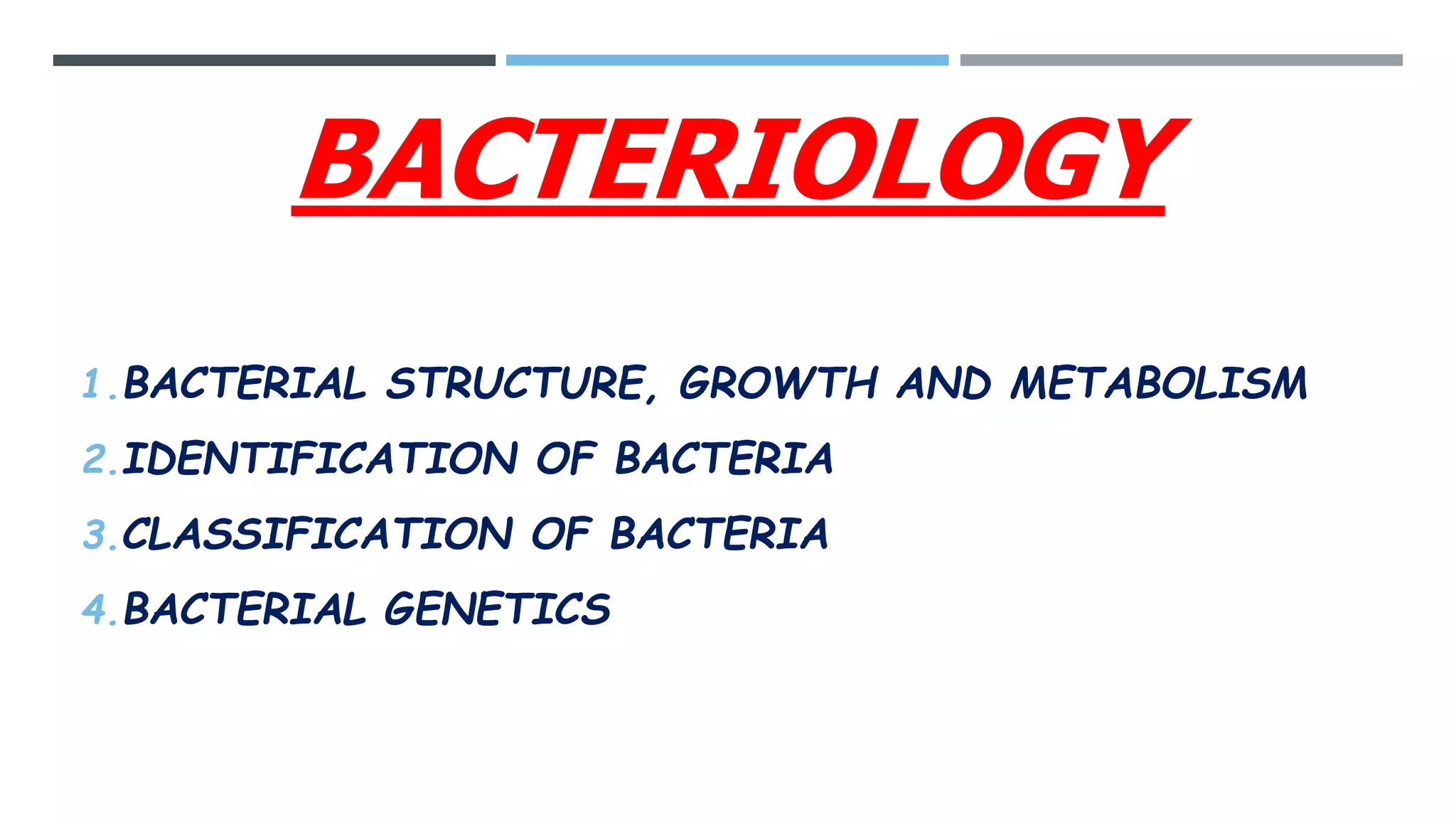 General Bacteriology | PPTX