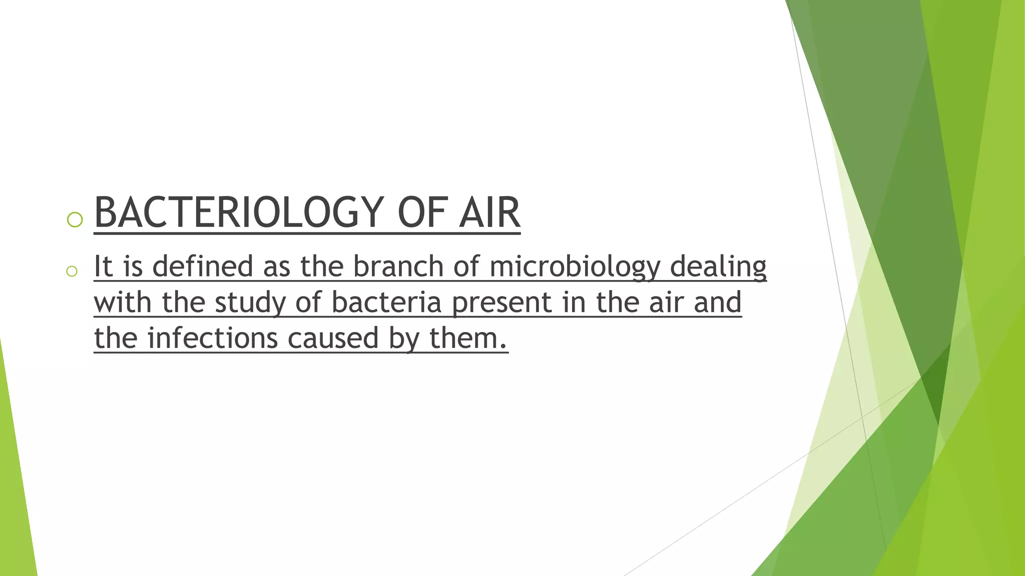 Bacteriology of air and milk | PPTX