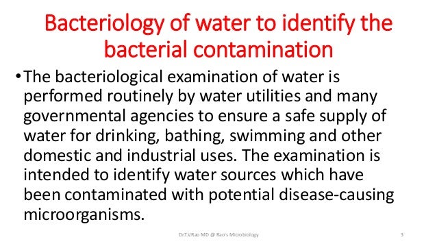 BACTERIOLOGY OF WATER AND ANALYSIS - BASICS