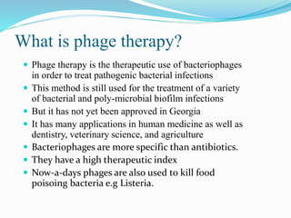Bacteriophages & Its classification, cycles, therapy, and applications | PPTX