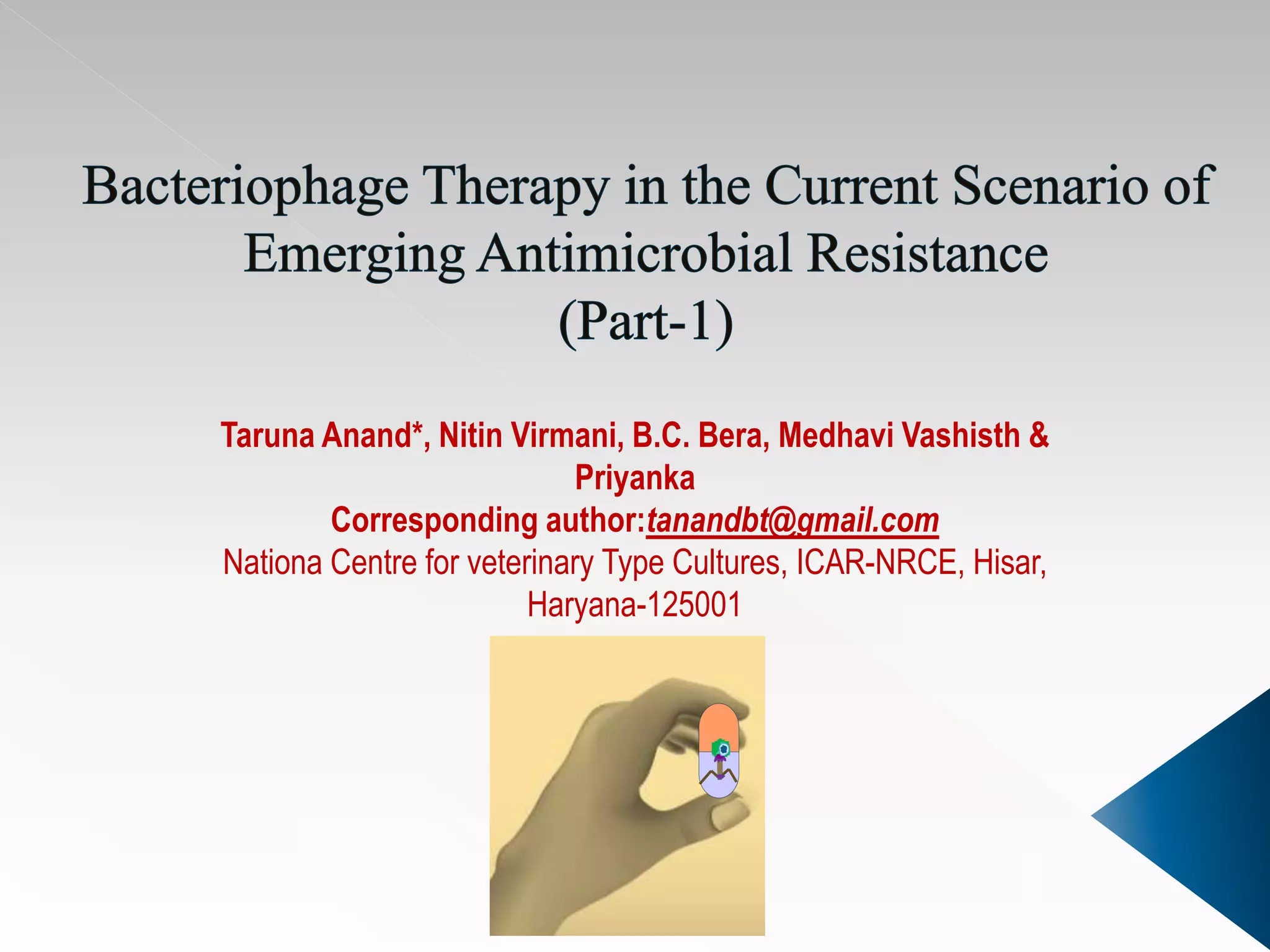 Bacteriophage therapy in the current scenario of emerging antimicrobial resistance | PPT