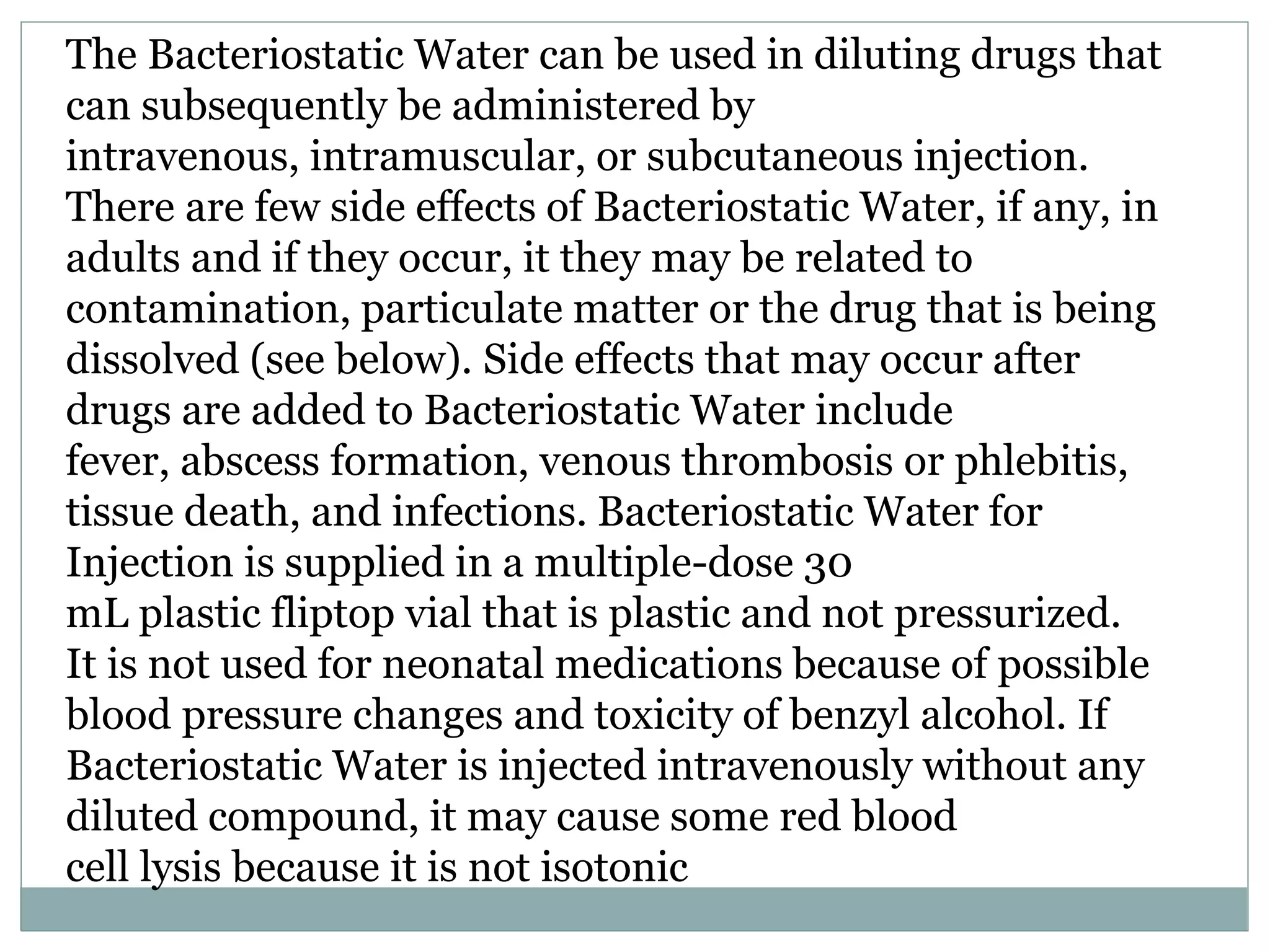 Bacteriostatic water for injection | PPTX