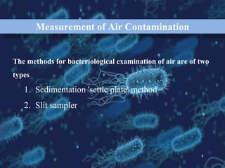 BACTRIOLOGY OF AIR.pptx
