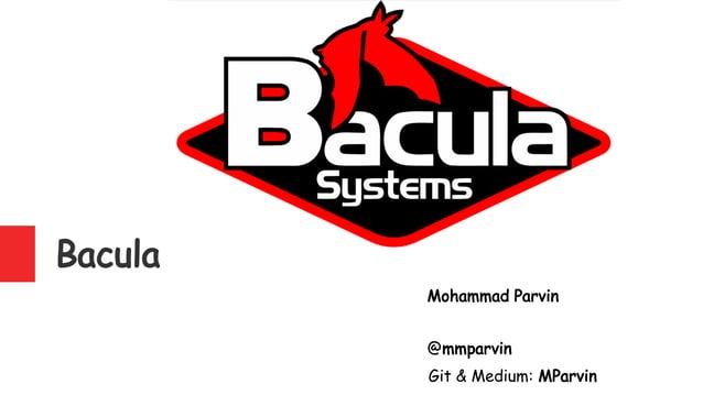 Bacula - Backup system | PPT