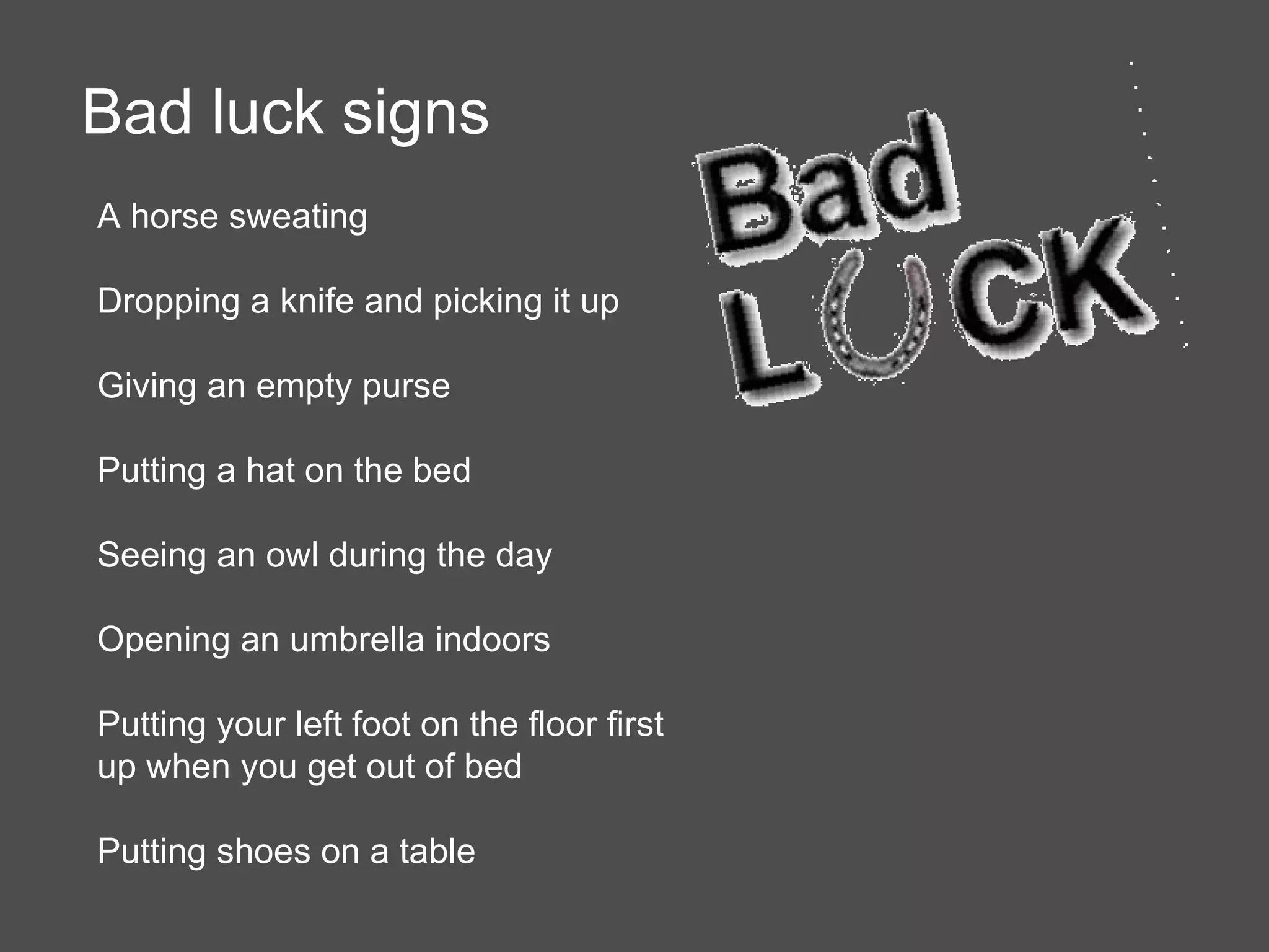 Bad Luck & Good Luck | PPT