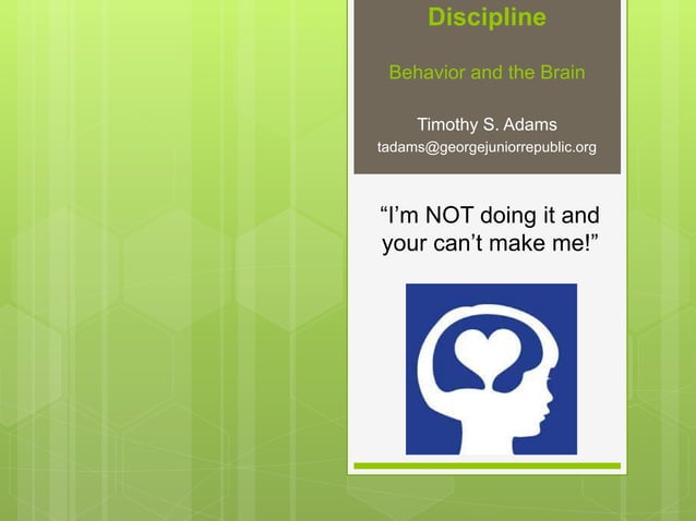 Conscious Discipline - Behavior and the Brain | PPTX