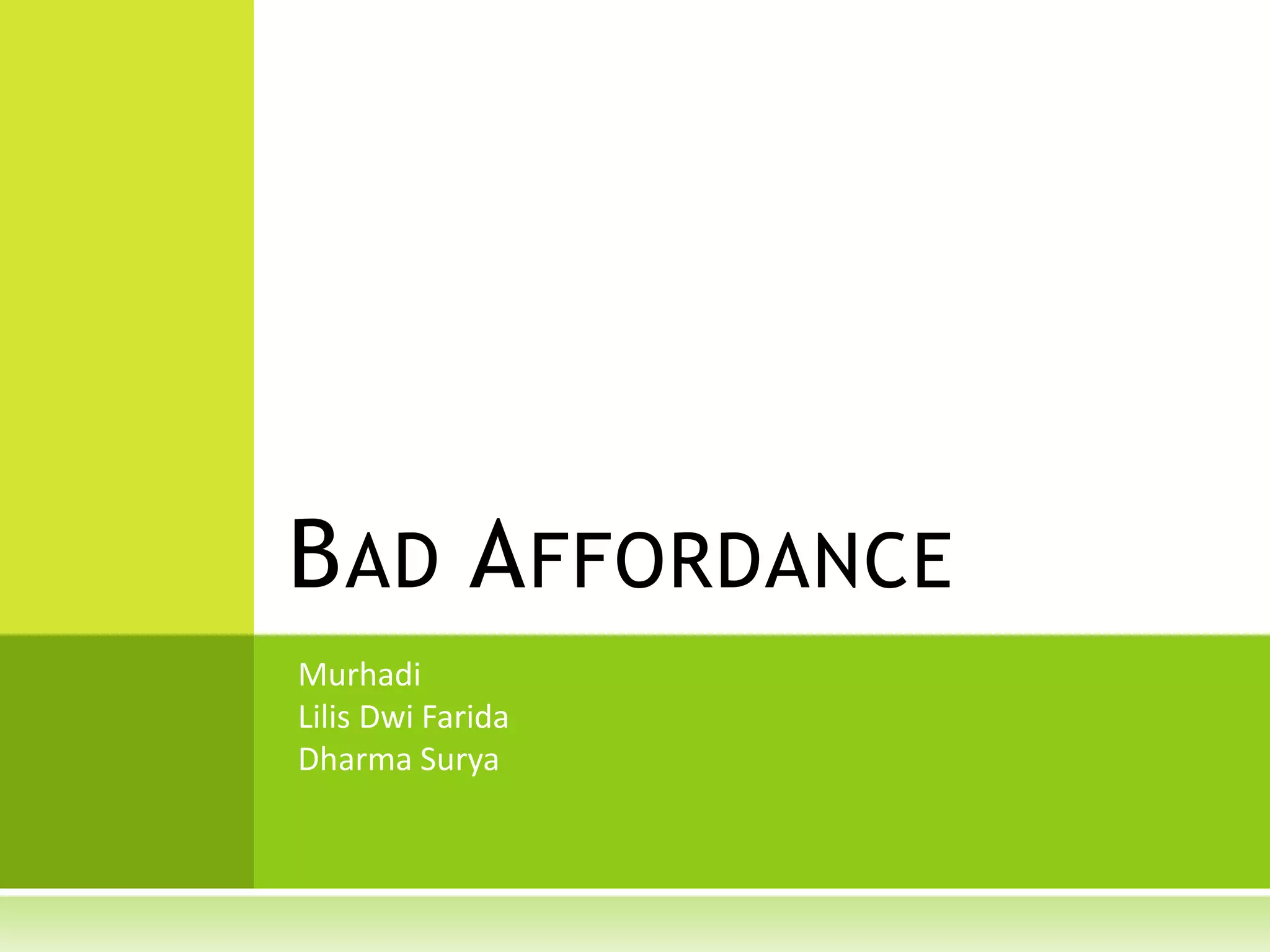 Bad Affordance | PPTX