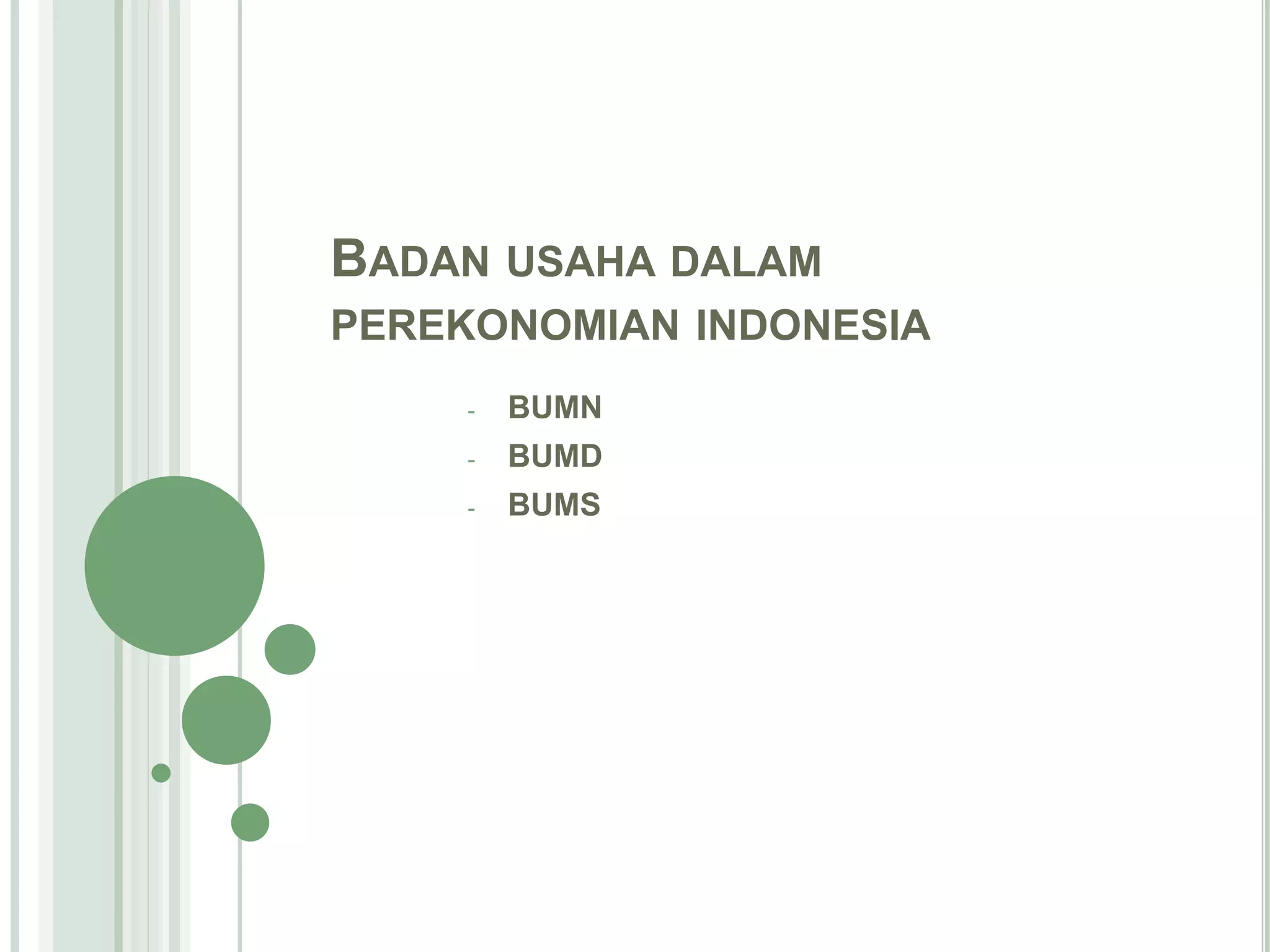 BADAN_USAHA_DALAM_PEREKONOMIAN_INDONESIA.ppt