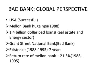 Concept of Bad Bank in India: A road ahead | PPTX