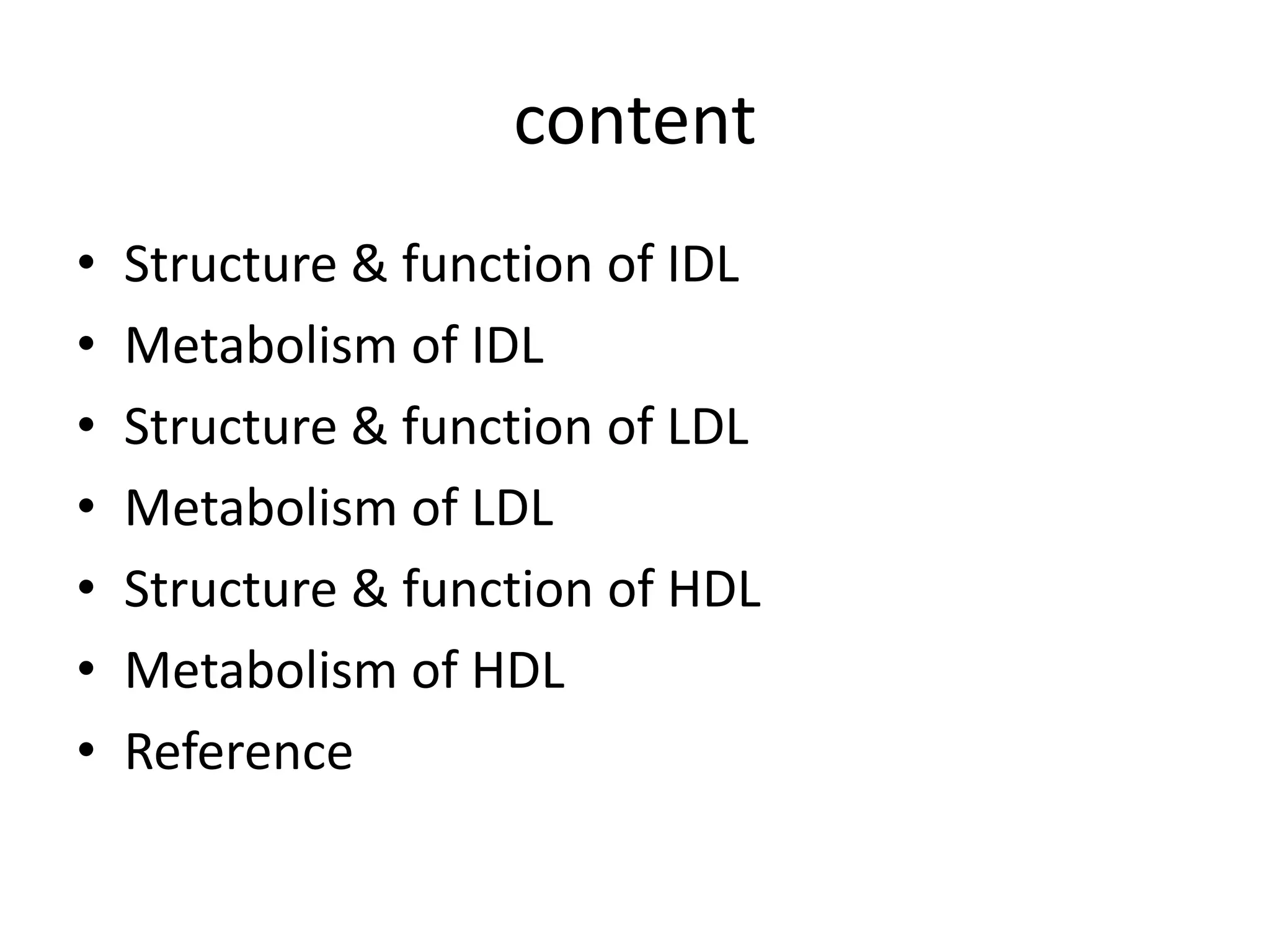 metabolism of LDL, IDL and HDL | PPTX