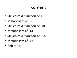 metabolism of LDL, IDL and HDL | PPTX
