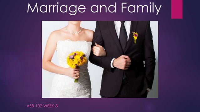 Marriage and Family | PPT
