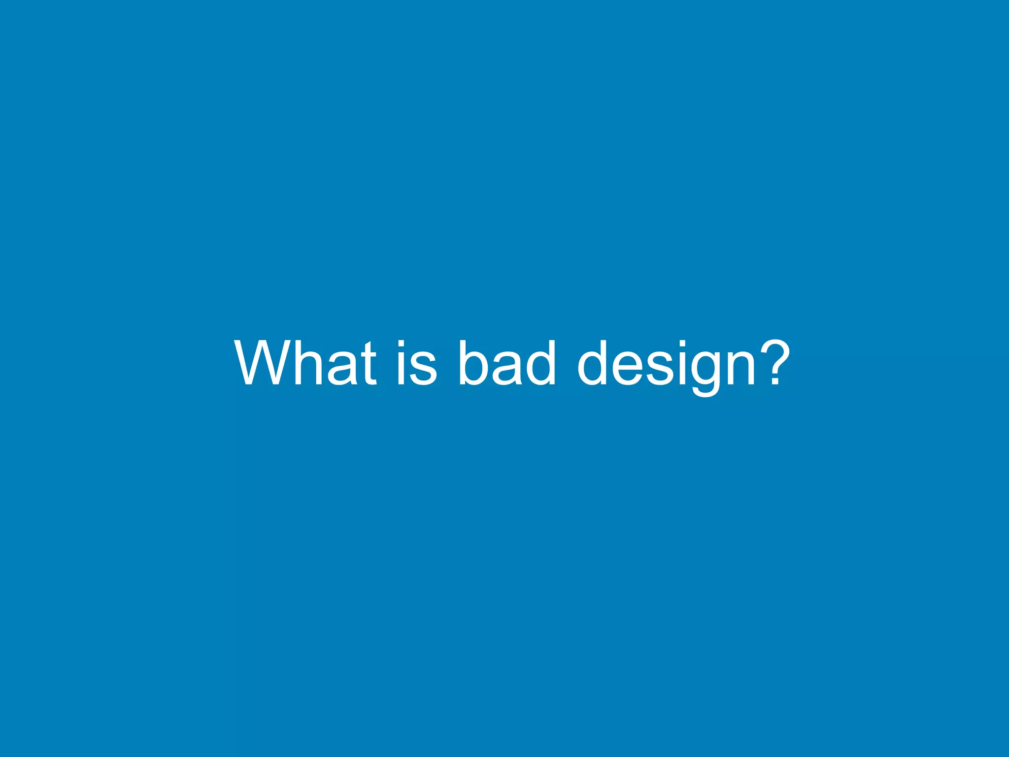 Bad design in examples by Ross Sokolovski | PPT