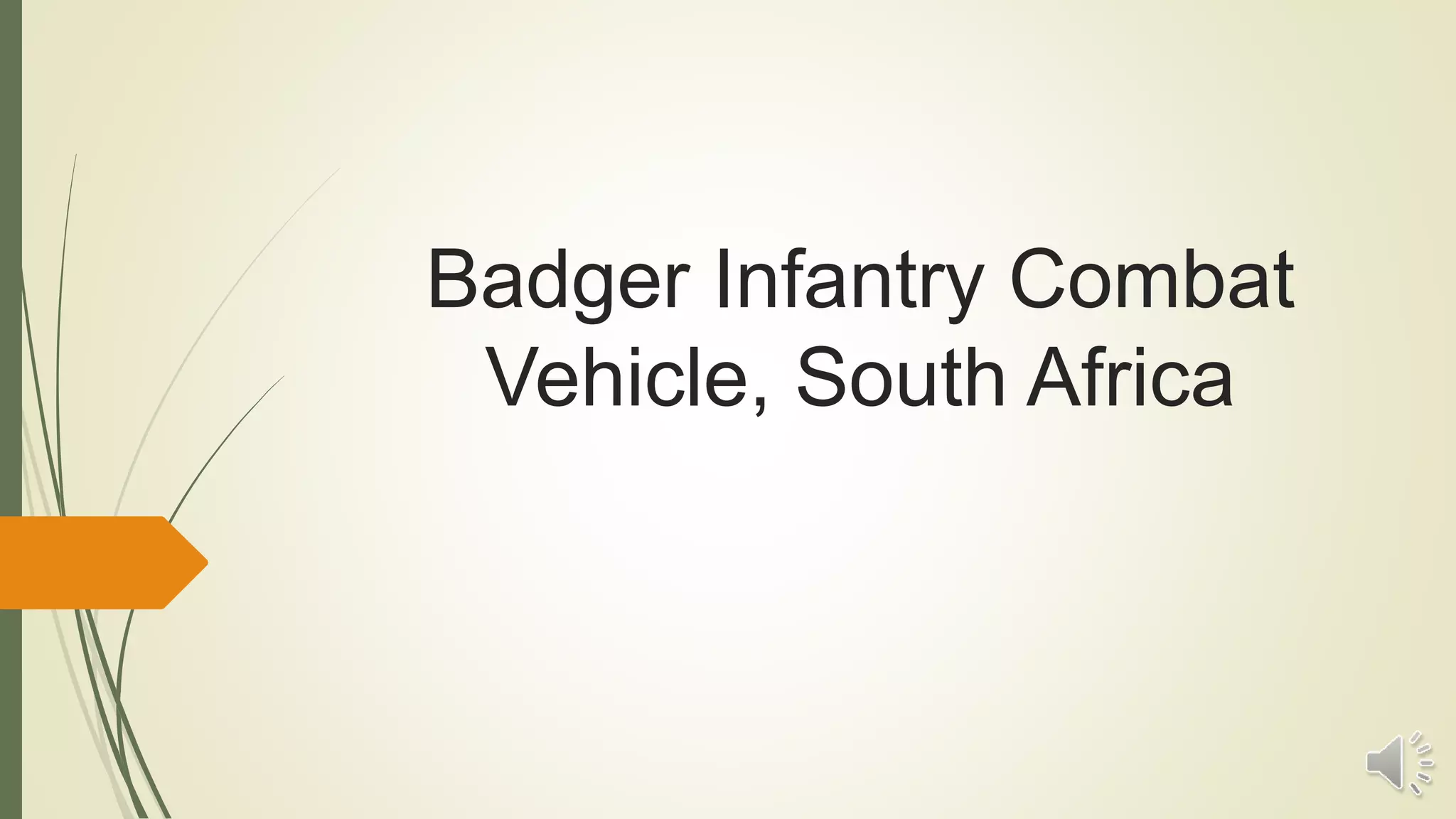 Badger infantry combat vehicle, south africa | PPTX