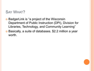 BadgerLink | PPT