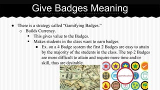 Badges you've earned it! | PPTX