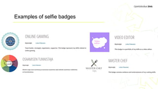 OBF Academy - Selfie badges in skills recognition | PPT
