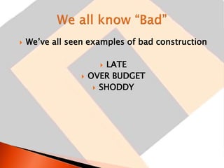 Bad, good and great construction | PPTX