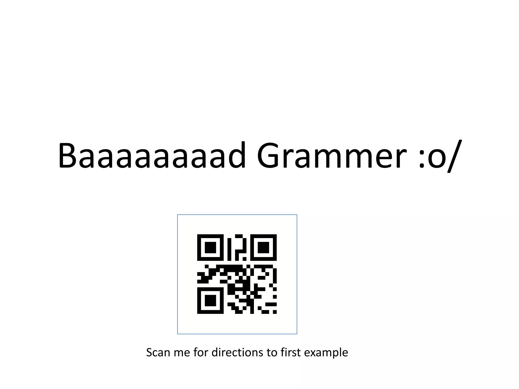 Bad grammar | PPT