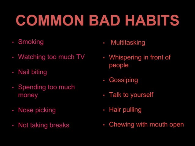 Bad habits | PPT