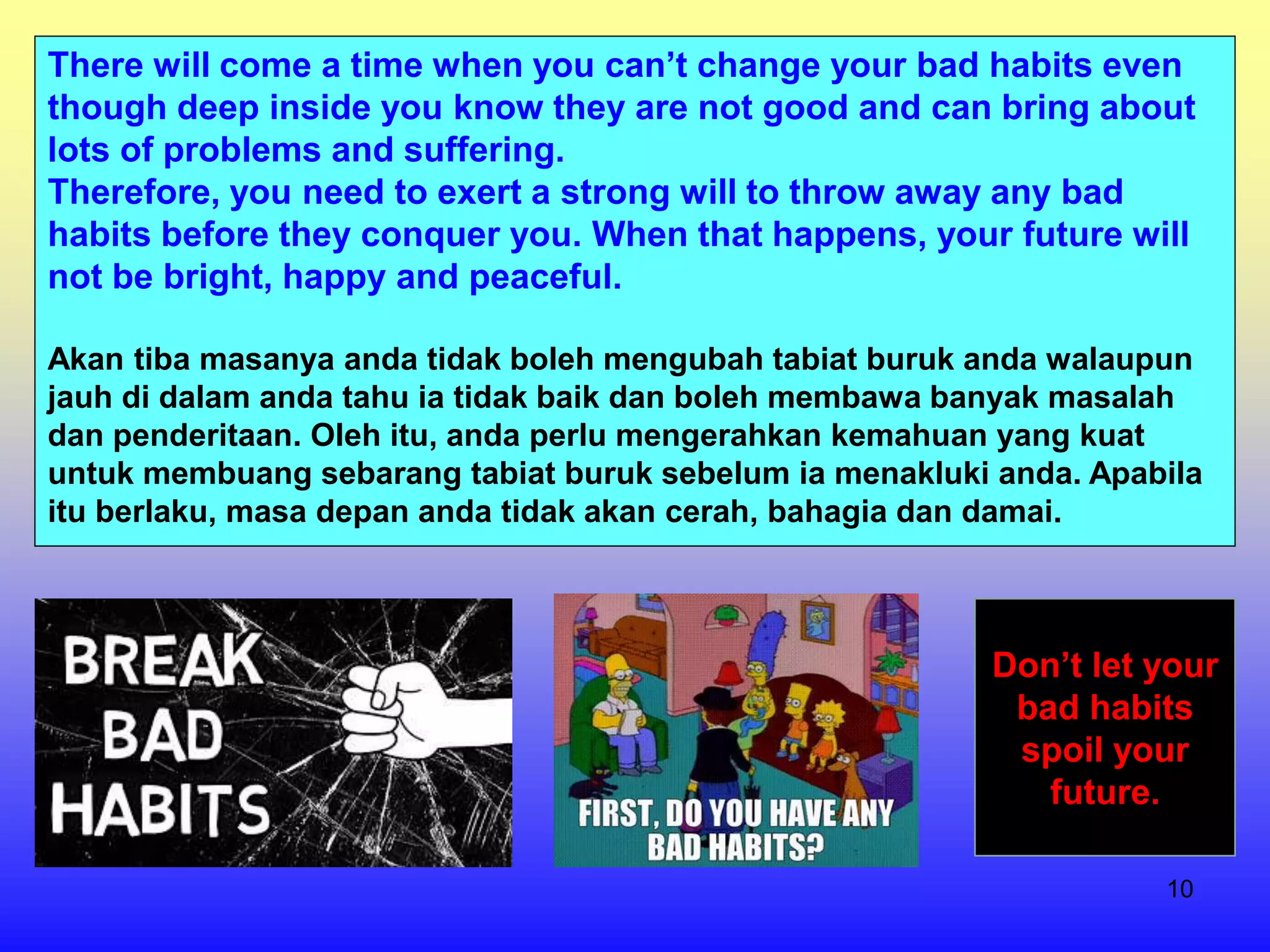 Bad Habits ~ A Story with A Moral (English and Malay).pptx