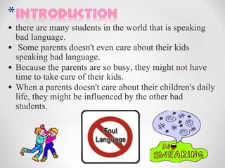 Bad languagee | PPT